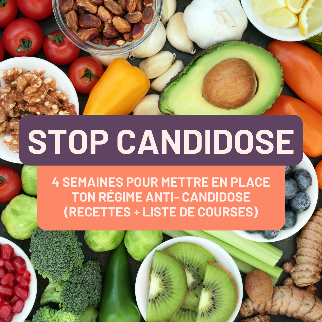 STOP CANDIDOSE : 4 semaines pour adopter une alimentation anti-candidose